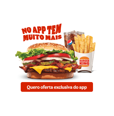 Burger King® | Burger King® Brasil - Cupons